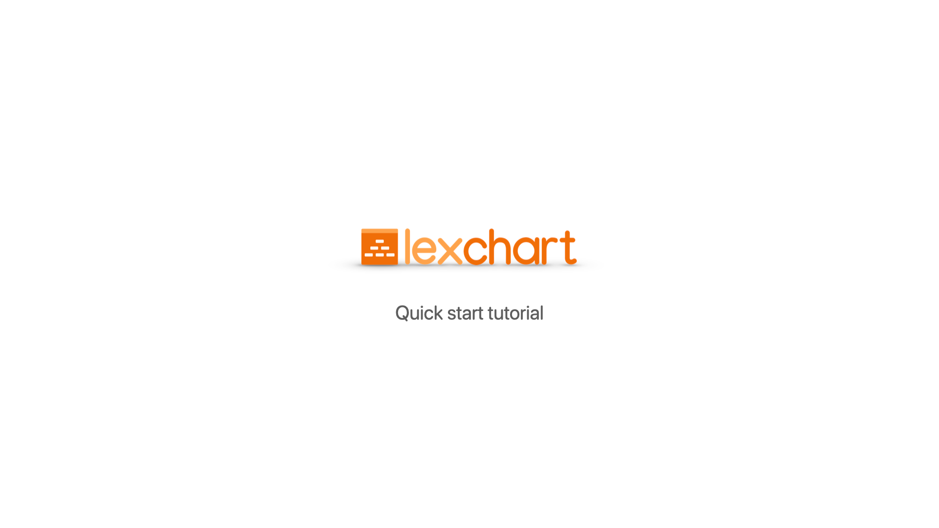 Quick Start for Lexchart - Tutorials